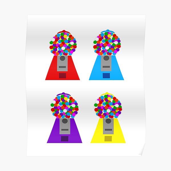 "Gumball Machines,4 all" Poster for Sale by Owen1976 | Redbubble