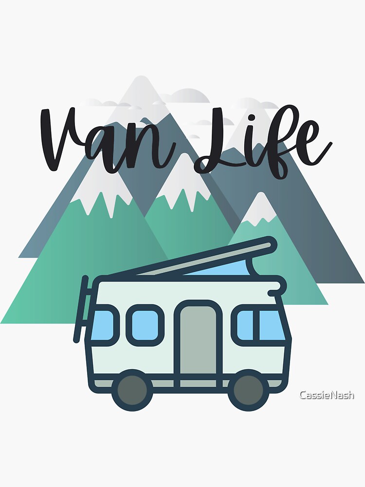 "Van Life!" Sticker by CassieNash | Redbubble