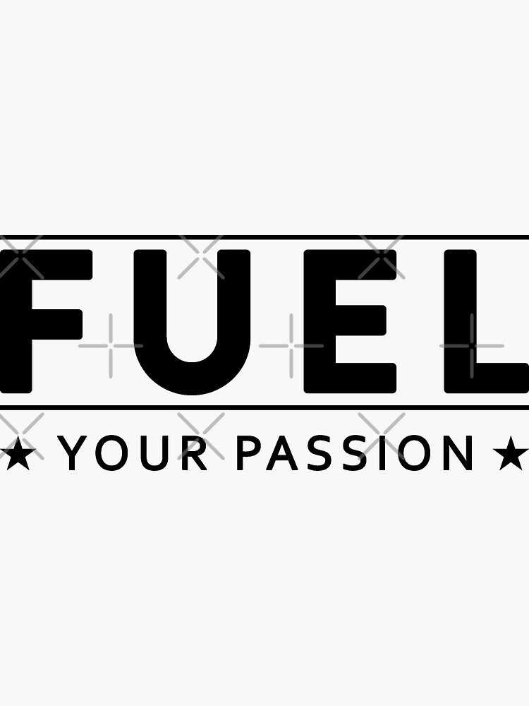Fuel Your Passion White Edition Sticker By Luxury Outfits Redbubble