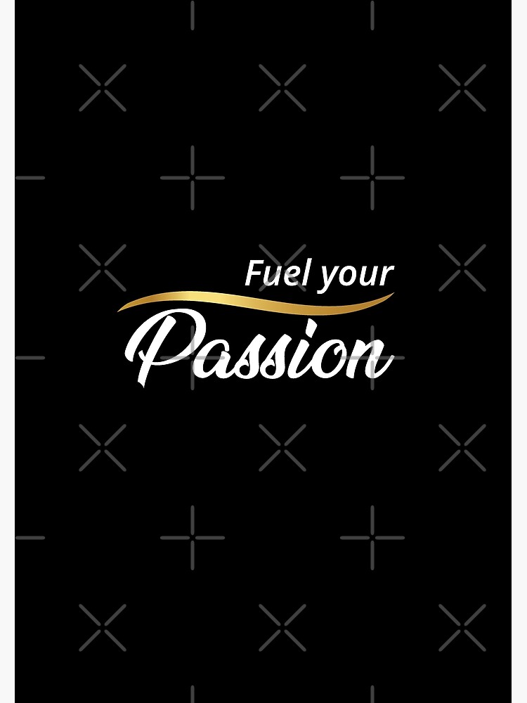 Fuel Your Passion Black Edition Poster By Luxury Outfits Redbubble