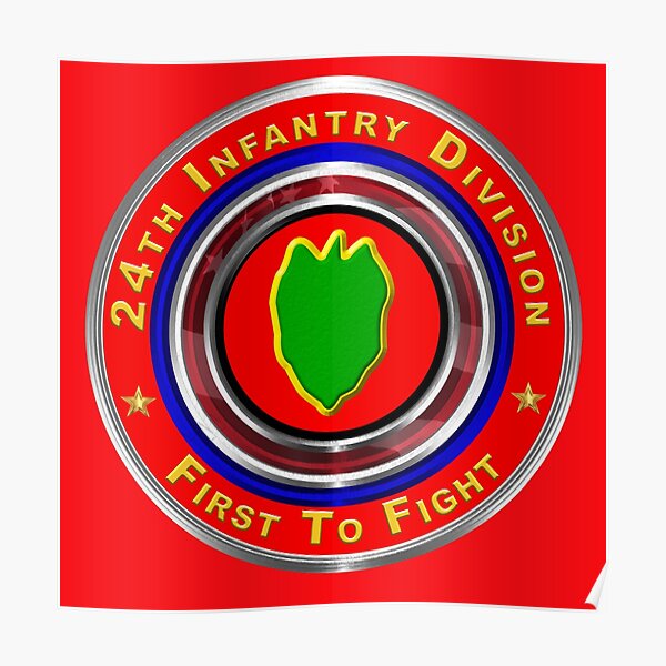 "24th Infantry Division (Mechanized)" Poster for Sale by SoldierAlways ...