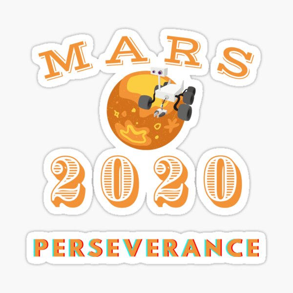 "Mars 2020 Perseverance Rover, Mars Landing Logo" Sticker by clever2021 ...
