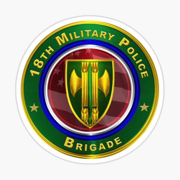 "18th Military Police Brigade " Sticker for Sale by SoldierAlways ...