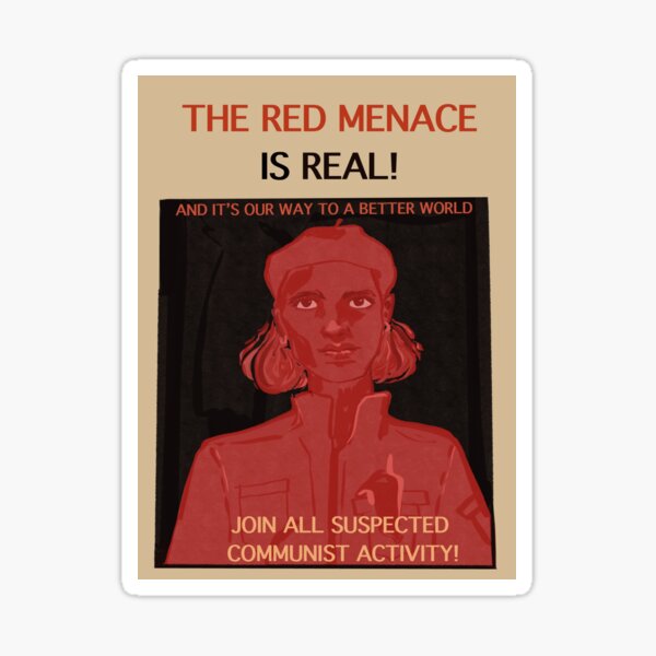 "The Red Menace Is Real!" Sticker for Sale by midiandsofi | Redbubble