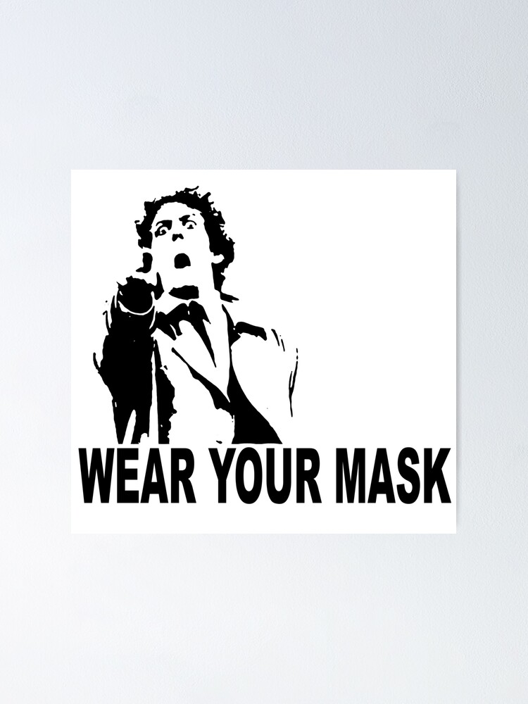 "WEAR YOUR MASK" Poster for Sale by sociographix | Redbubble