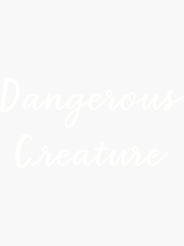 "Dangerous Creature Senator Positive Motivational Politics" Sticker for ...