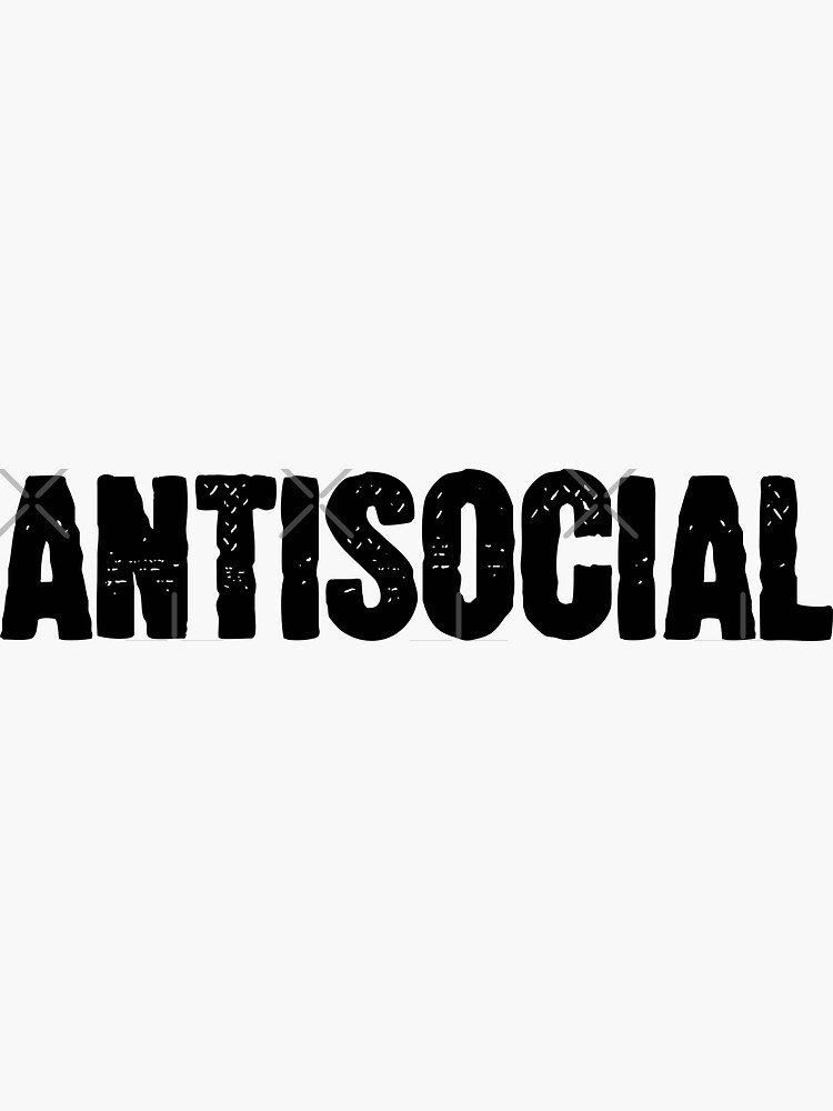 "Antisocial" Sticker for Sale by arsbrand | Redbubble