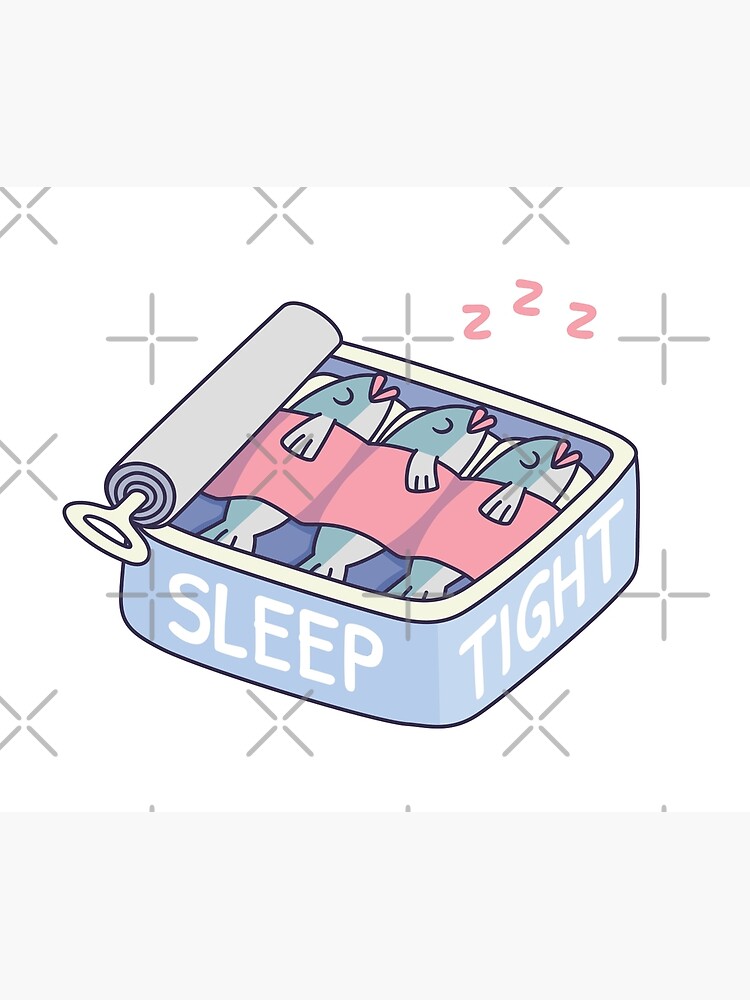 "Funny Sleep Tight Sleeping Sardines in Can Pun" Poster for Sale by ...