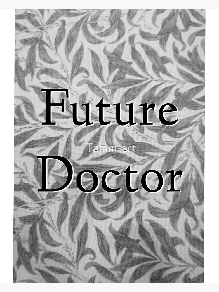 "Future doctor" Poster for Sale by Tamm-art | Redbubble