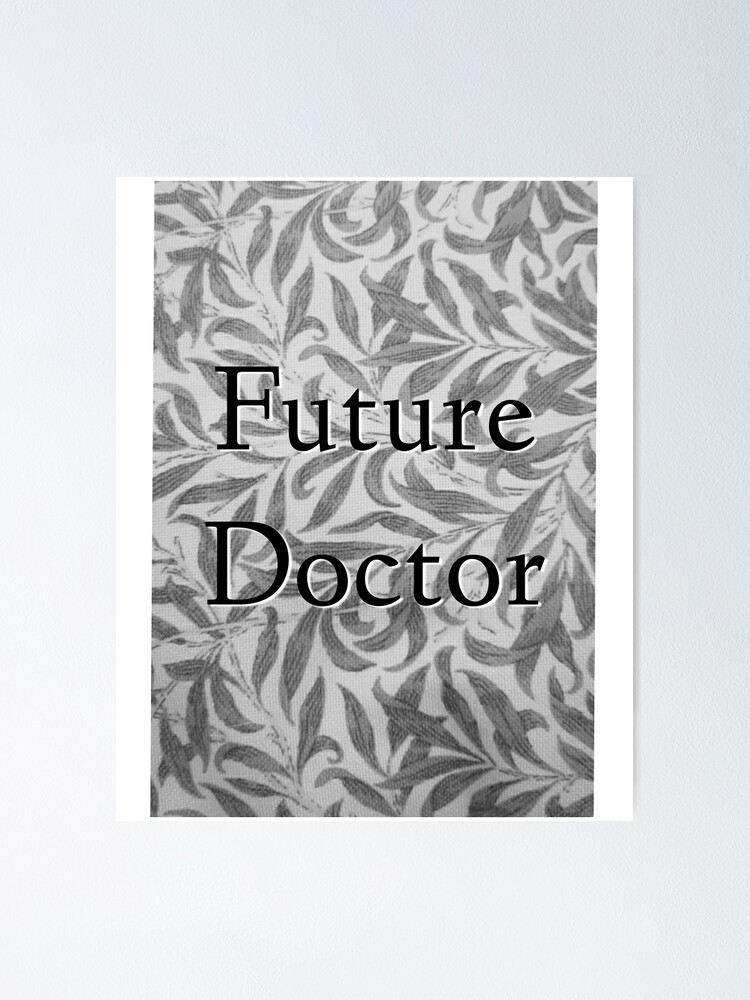 "Future doctor" Poster for Sale by Tamm-art | Redbubble