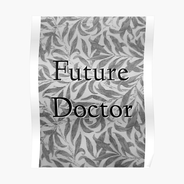 "Future doctor" Poster for Sale by Tamm-art | Redbubble