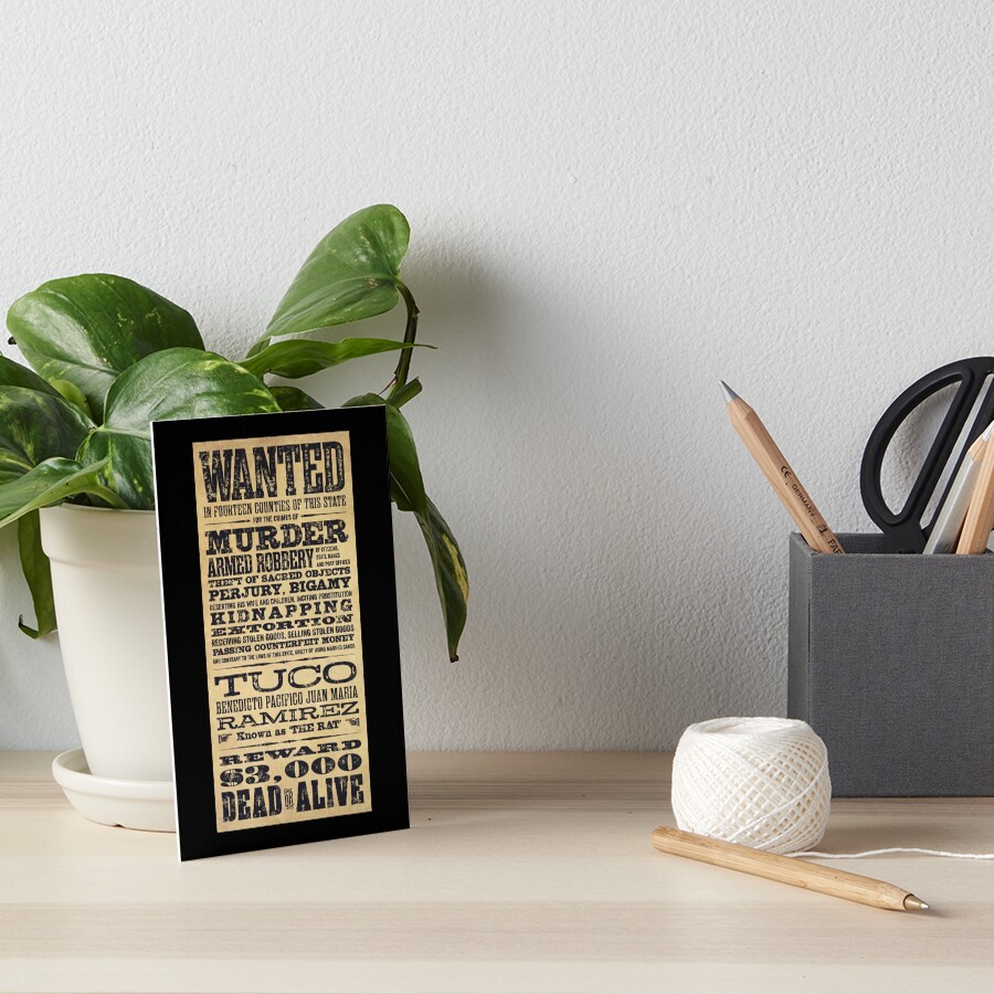 Lámina rígida «Tuco Ramirez Wanted Poster de The Good, The Bad and The ...