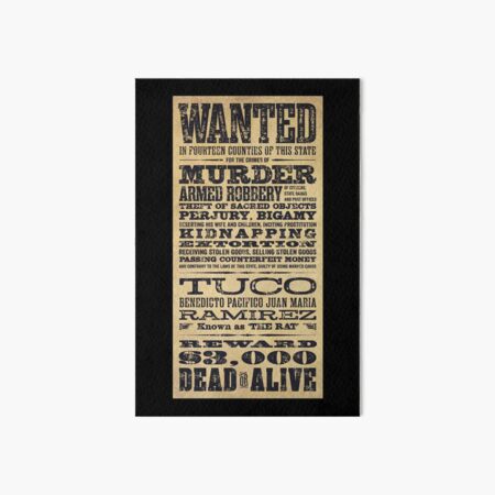 Lámina rígida «Tuco Ramirez Wanted Poster de The Good, The Bad and The ...