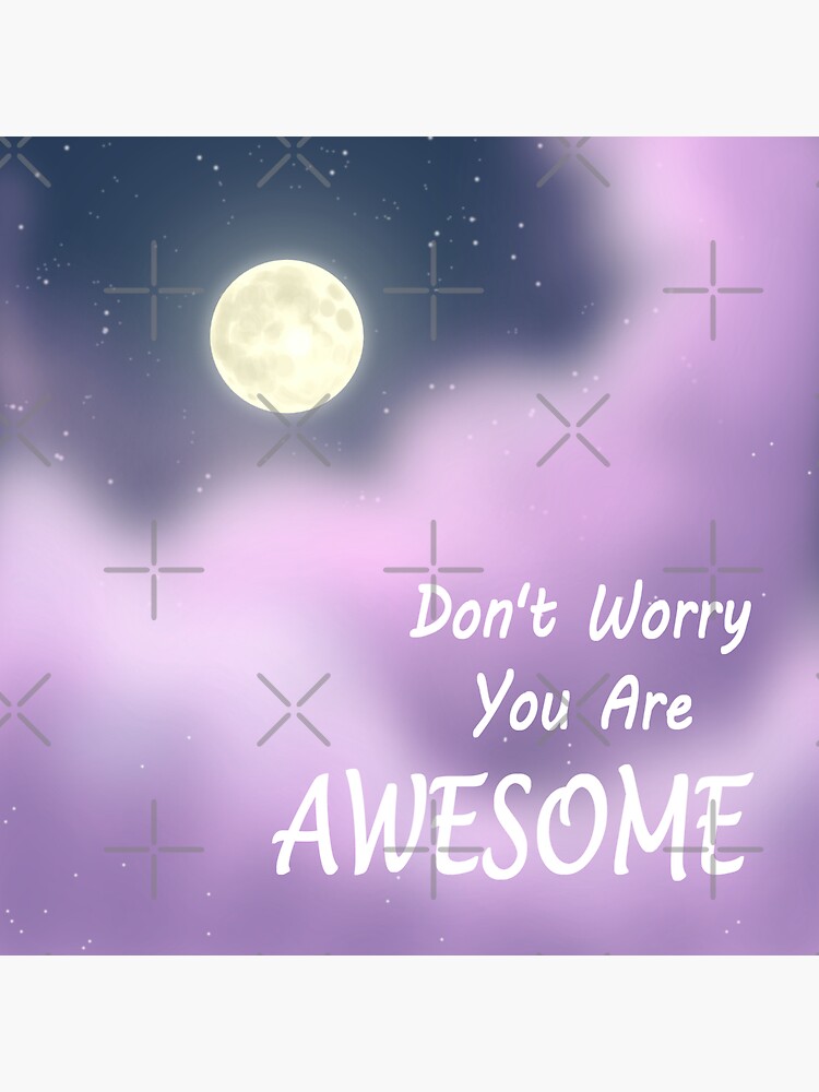 "Purple Night Sky. Don't Worry You Are Awesome" Sticker for Sale by ...