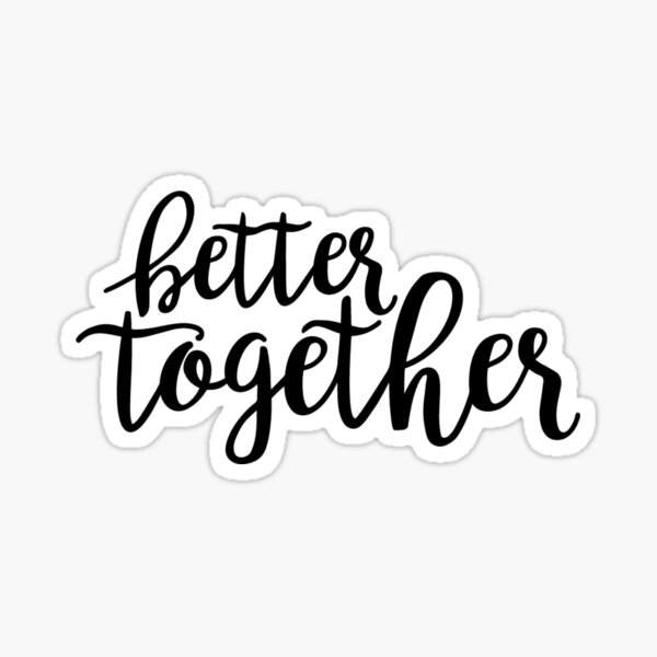 "Better Together Cute" Sticker for Sale by miazephyrdesign | Redbubble