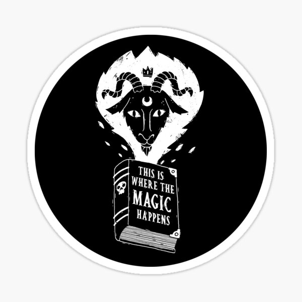 "This Is Where The Magic Happens" Sticker for Sale by DinoMike | Redbubble