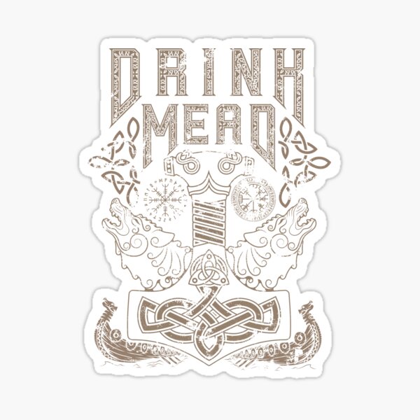 "Drink Mead" Sticker for Sale by GeckodojoDraws | Redbubble