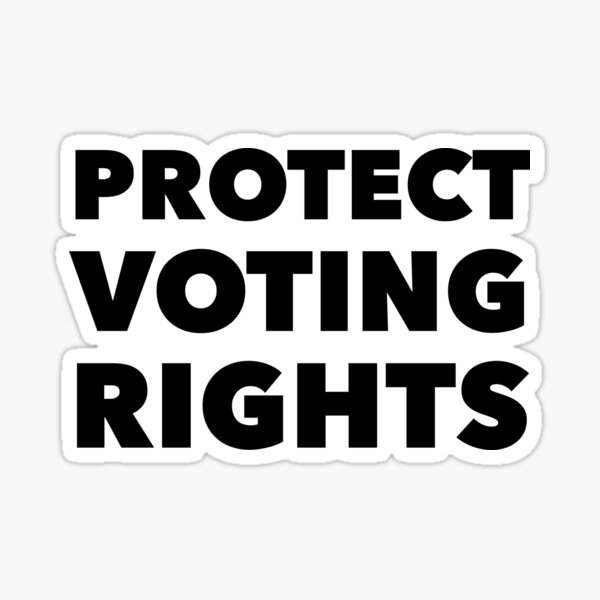 "Protect Voting Rights" Sticker for Sale by EllieandJack | Redbubble