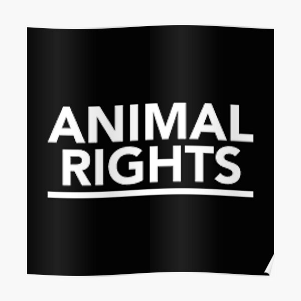 "Tierrechte" Poster von AbigailMinchew | Redbubble