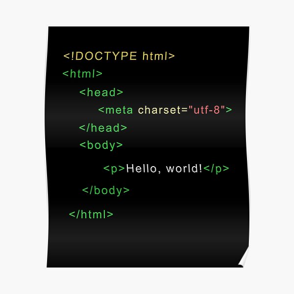 "Hello World Syntax In HTML5 " Poster for Sale by be-great | Redbubble