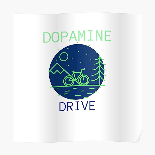 "Dopamine Drive Bicycle Rider" Poster for Sale by Hooked-Atire | Redbubble