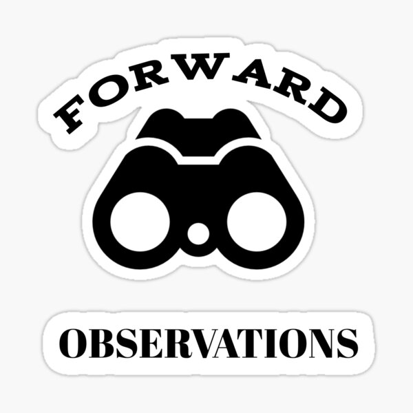 "Forward observation" Sticker by Sidouseller | Redbubble