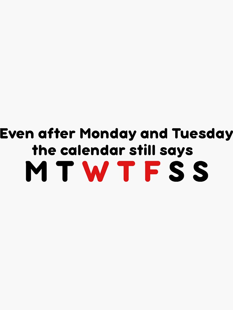 "Wtf calendar " Sticker by sk8r | Redbubble