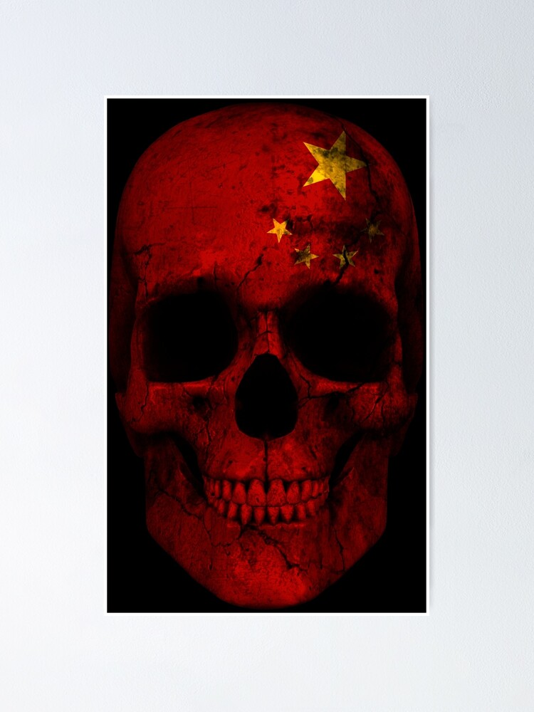 "Skull with China Flag Skeleton Chinese Roots" Poster for Sale by ...