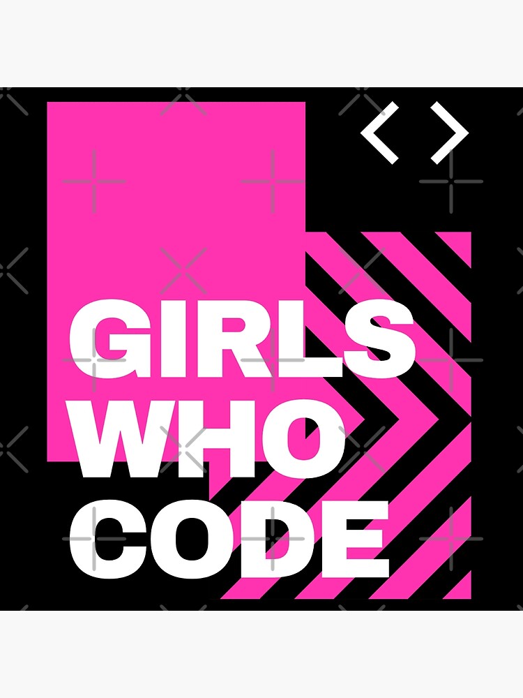 "Girls Who Code " Poster by JienChan26 | Redbubble