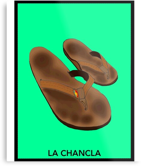 "La Chancla " Metal Print by yayalr | Redbubble