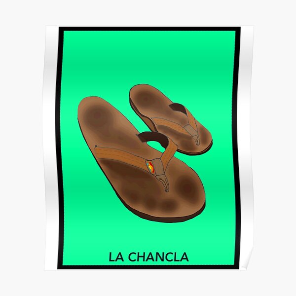 "La Chancla " Poster by yayalr | Redbubble