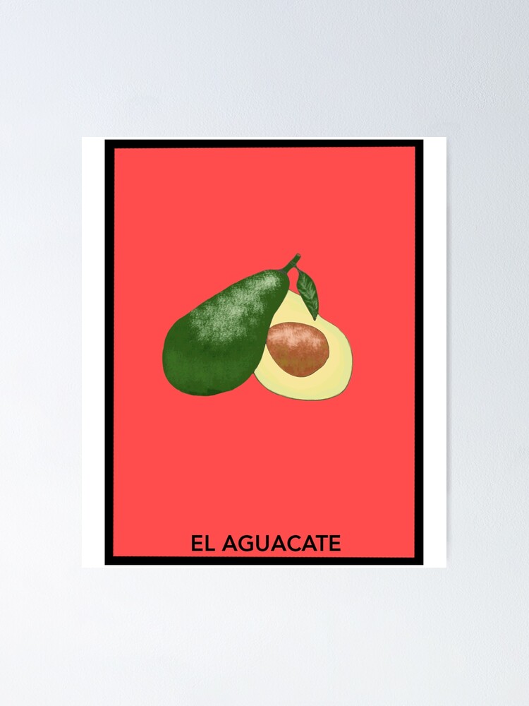 "El Aguacate" Poster by yayalr | Redbubble