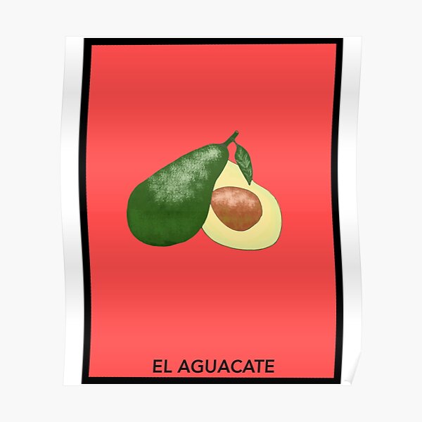 "El Aguacate" Poster by yayalr | Redbubble