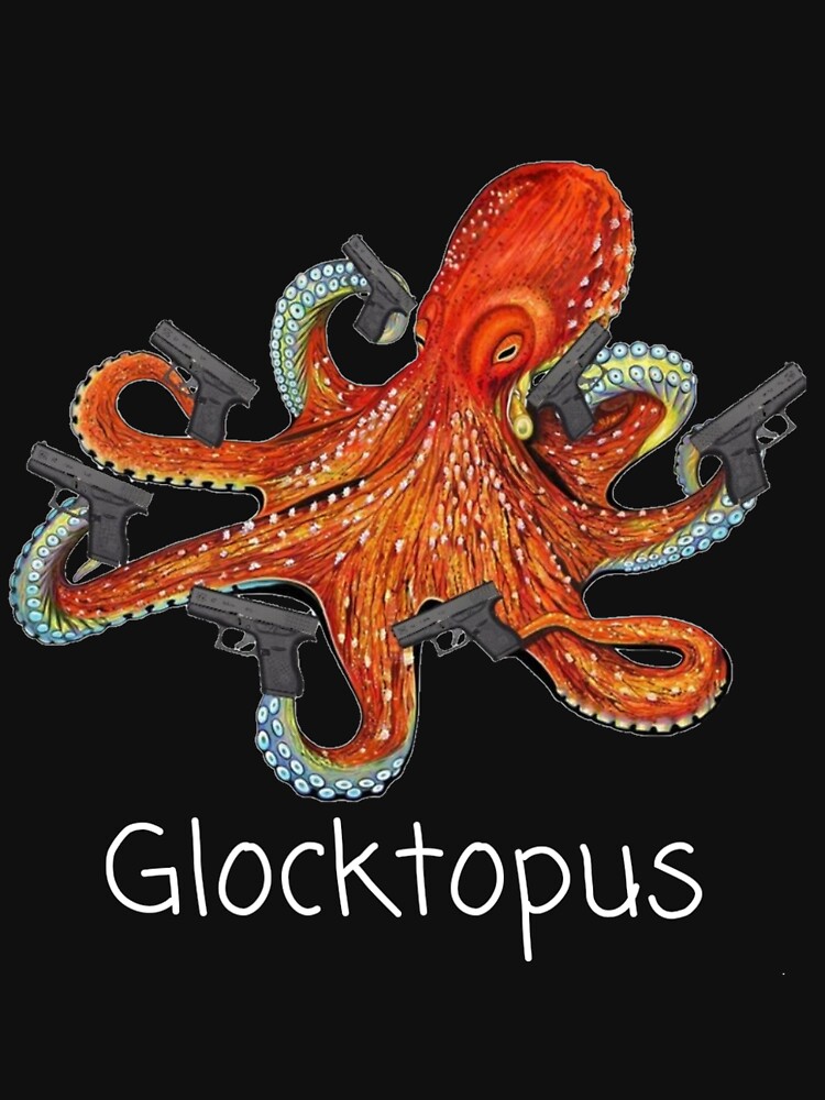 Glocktopus Merch & Gifts for Sale | Redbubble