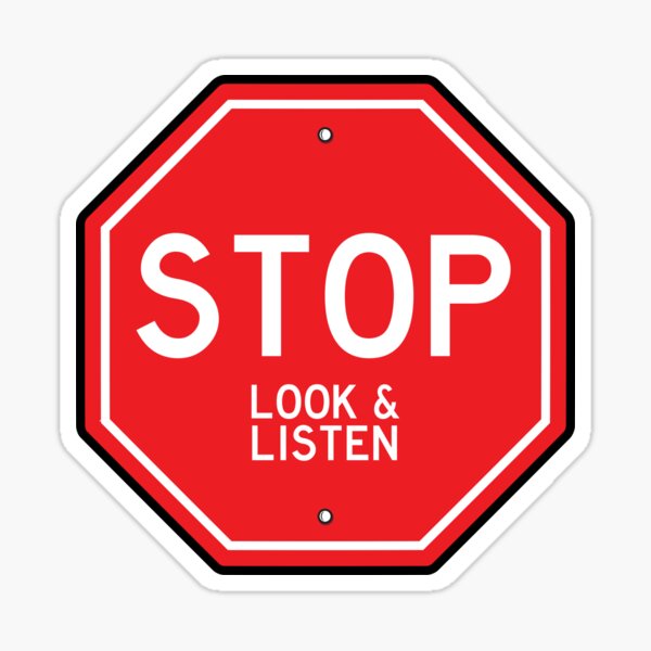 "hilarious road signs Stop Look and listen" Sticker for Sale by ...