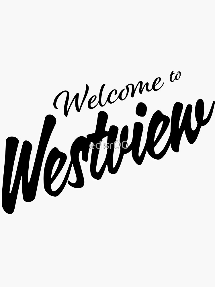 "Welcome to Westview" Sticker by edisr00 | Redbubble