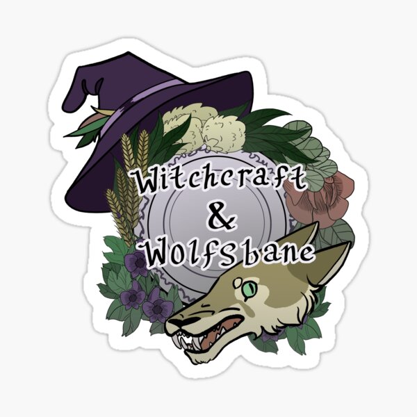 "Witchcraft & Wolfsbane " Sticker for Sale by Gunk567 | Redbubble