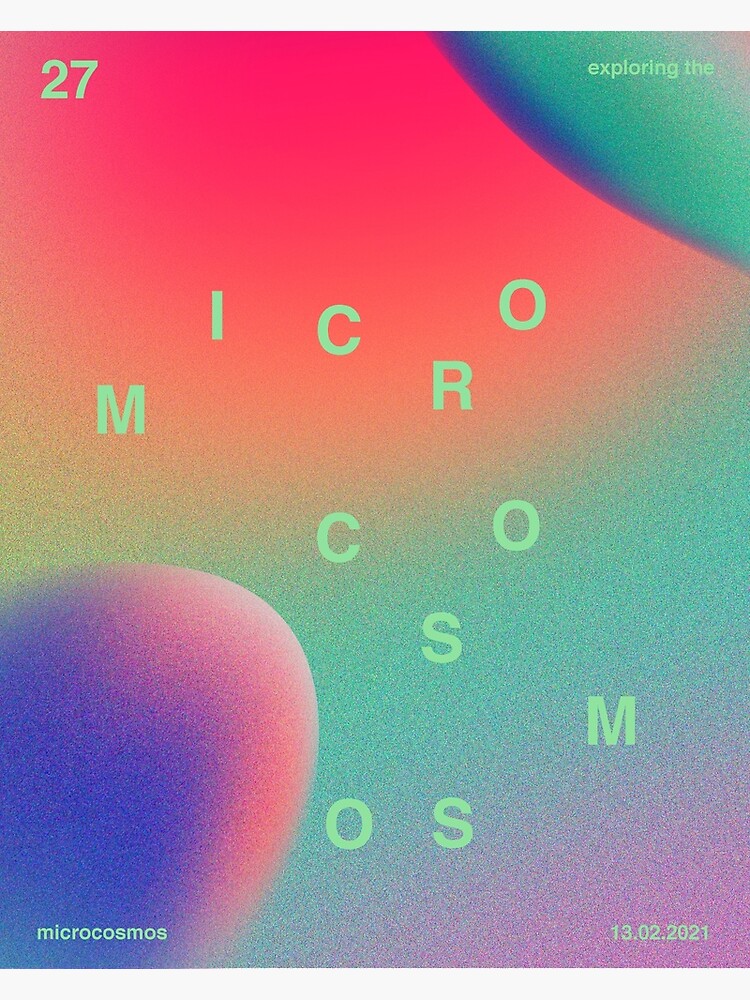 "Microcosmos" Poster by imcates | Redbubble