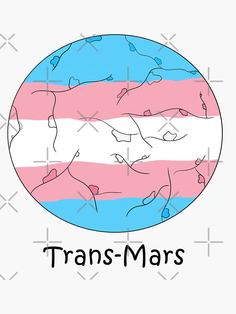 "Trans-Mars a LGBTQI+ Planet" Sticker for Sale by ChibiWitch | Redbubble