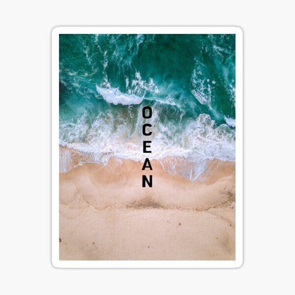 "OCEAN" Sticker for Sale by Wan-Jarry | Redbubble