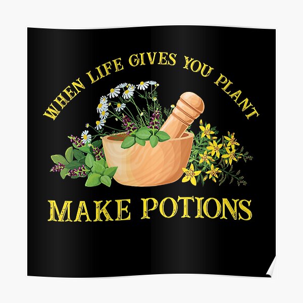 "Herbalist Herbal Medicine Puns Make Potion Herbalism T-Shirt" Poster ...