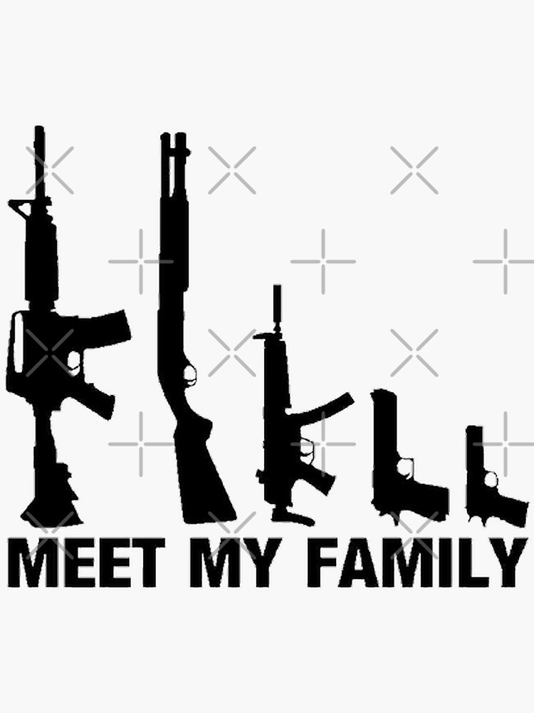 "Meet my family gun edition collection decal" Sticker by pneuf | Redbubble