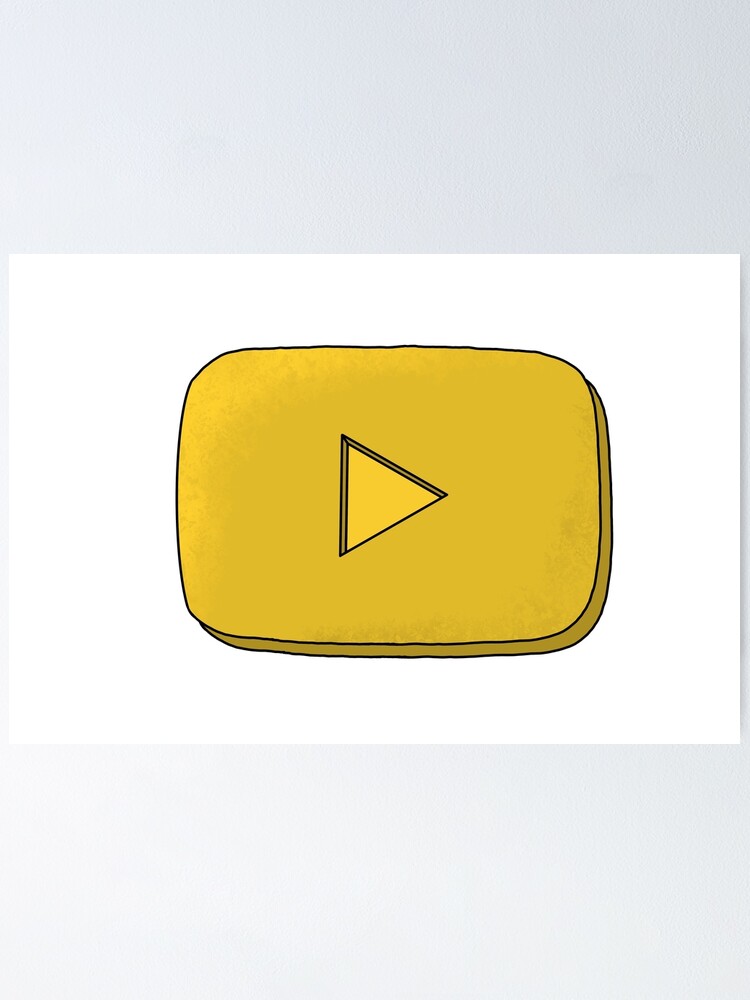 "Gold YouTube play button" Poster by BlkBeardDesigns | Redbubble