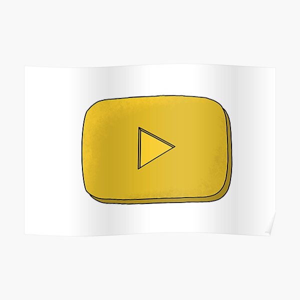 "Gold YouTube play button" Poster by BlkBeardDesigns | Redbubble