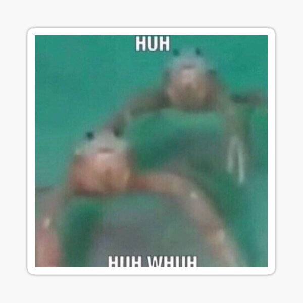 "Huh Huh Whuh" Sticker for Sale by LiamJC | Redbubble