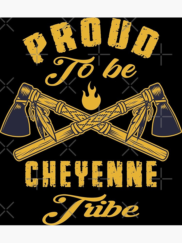 Póster «TRIBU NATIVA AMERICANA-ORGULLOSOS DE SER LA TRIBU CHEYENNE» de ...