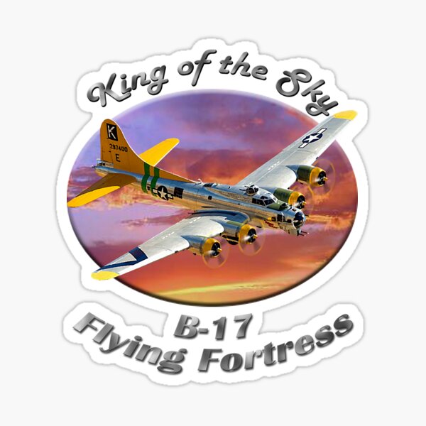 "B-17 Flying Fortress King of the Sky" Sticker by hotcarshirts | Redbubble