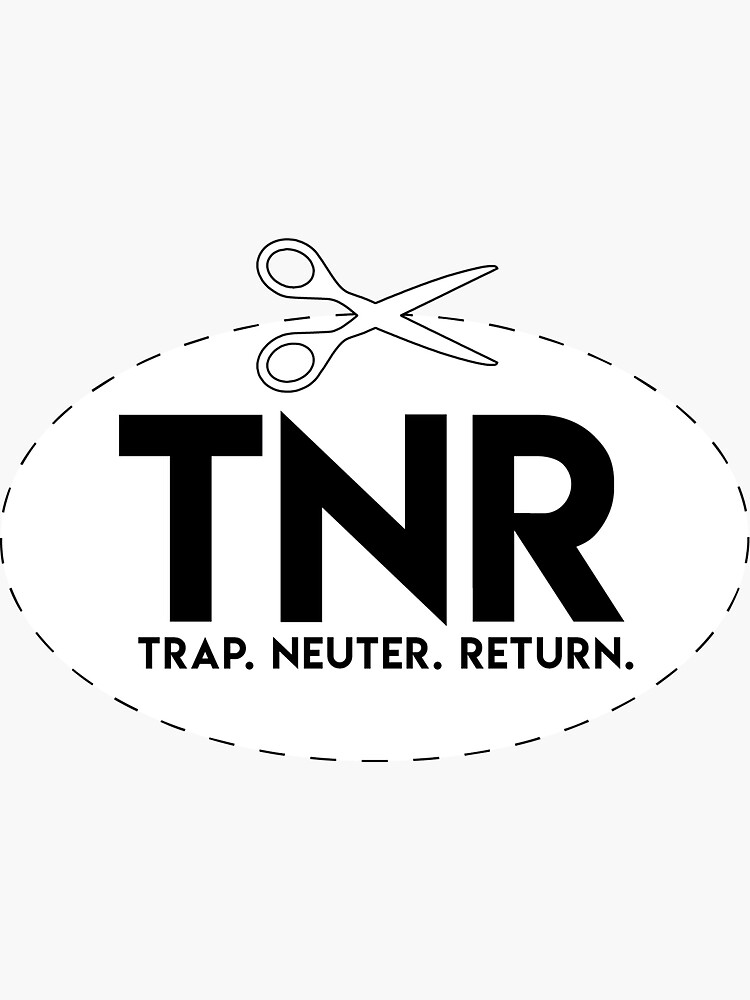"TNR - Trap. Neuter. Return" Sticker for Sale by cfokittens | Redbubble