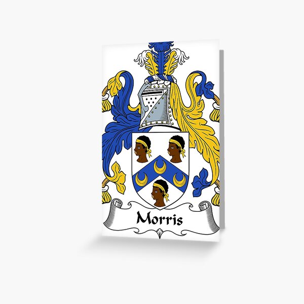 "Morris Coat of Arms / Morris Family Crest" Greeting Card by ...