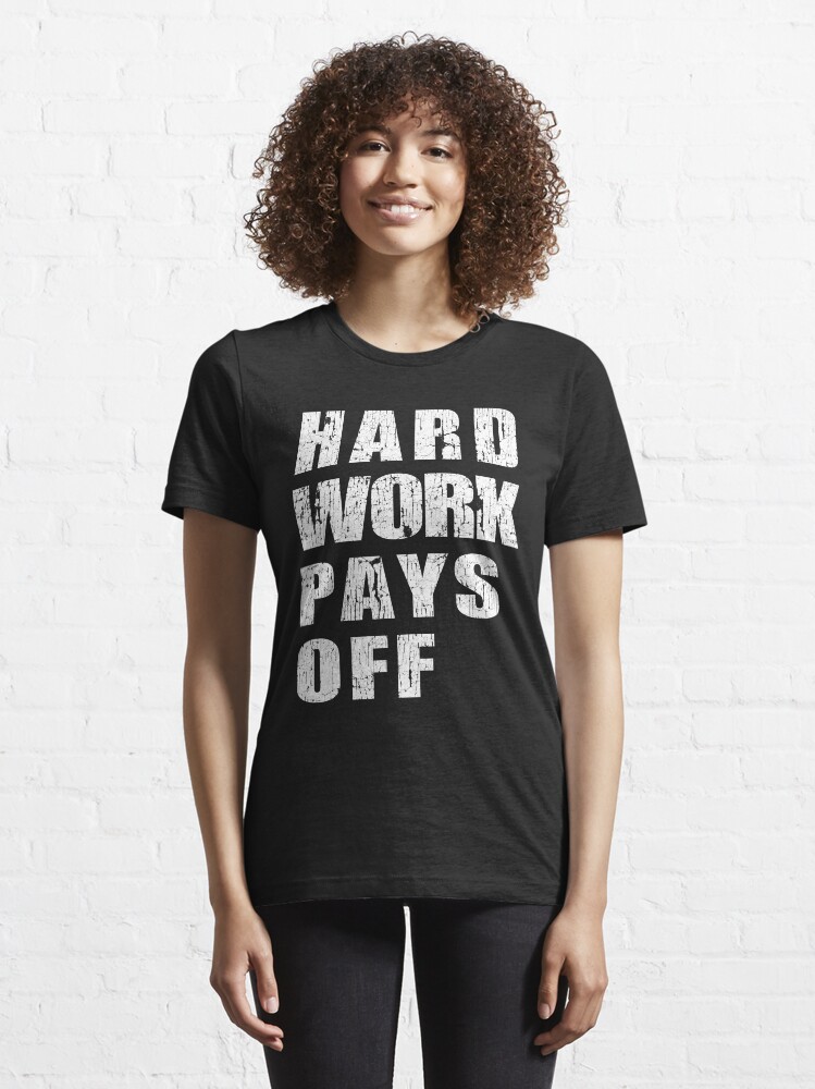 HWPO Hard Work Pays Off statement Essential T Shirt for Sale by MrVoice Redbubble
